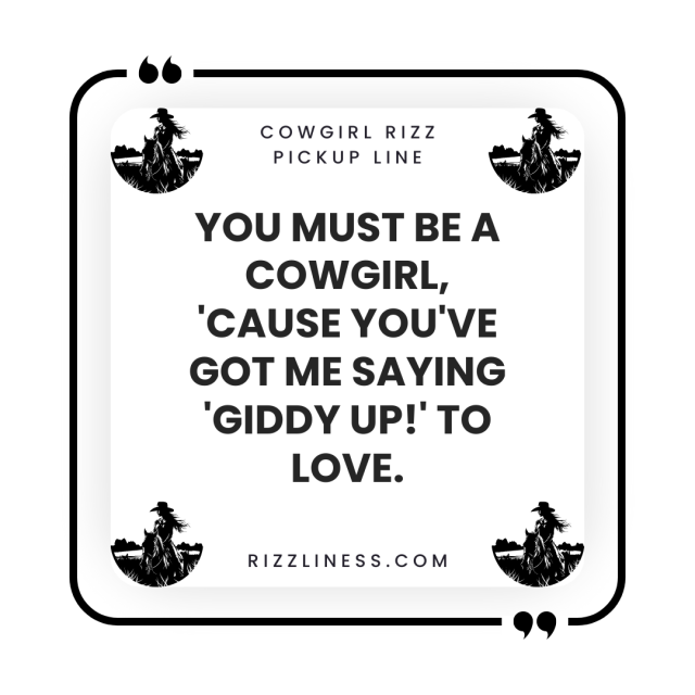 Best Cowgirl Rizz Pickup Lines Collection | Cute To Cringy