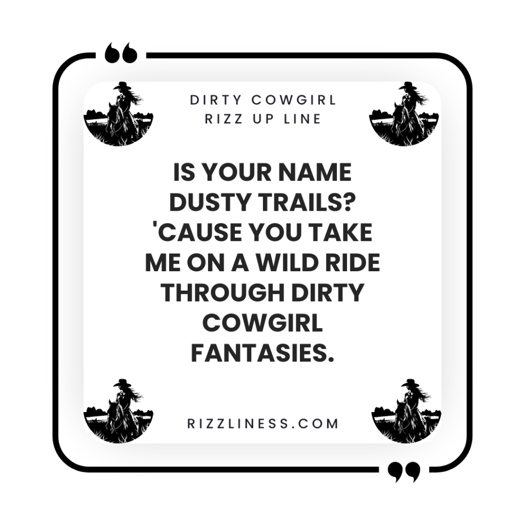 Best Cowgirl Rizz Pickup Lines Collection | Cute To Cringy